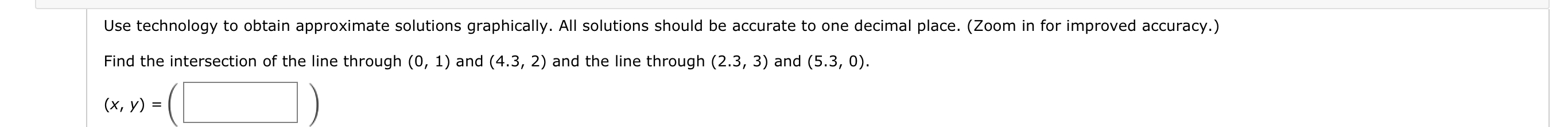 Solved Use technology to obtain approximate solutions | Chegg.com