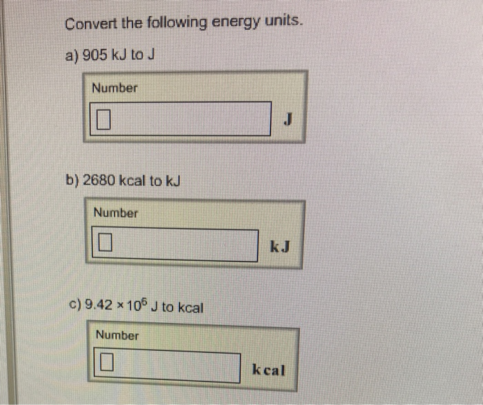 Solved Convert the following energy units a) 905 kJ to J | Chegg.com