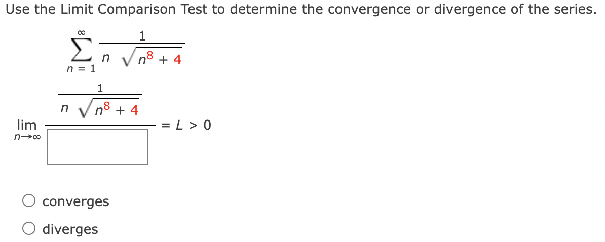 Solved 9.4 ﻿Use the Limit Comparison Test to determine the | Chegg.com