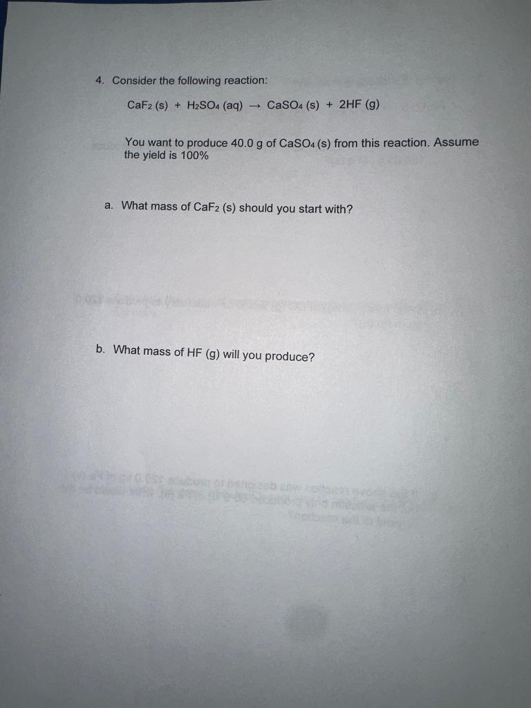 Solved 4. Consider the following reaction: CaF2( | Chegg.com