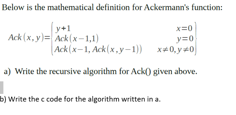 Solved Below is the mathematical definition for Ackermann's | Chegg.com