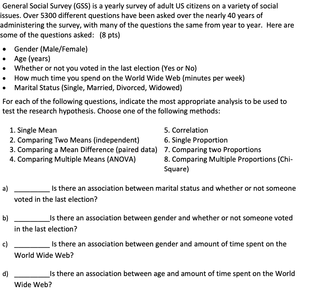 Solved . General Social Survey (GSS) is a yearly survey of | Chegg.com