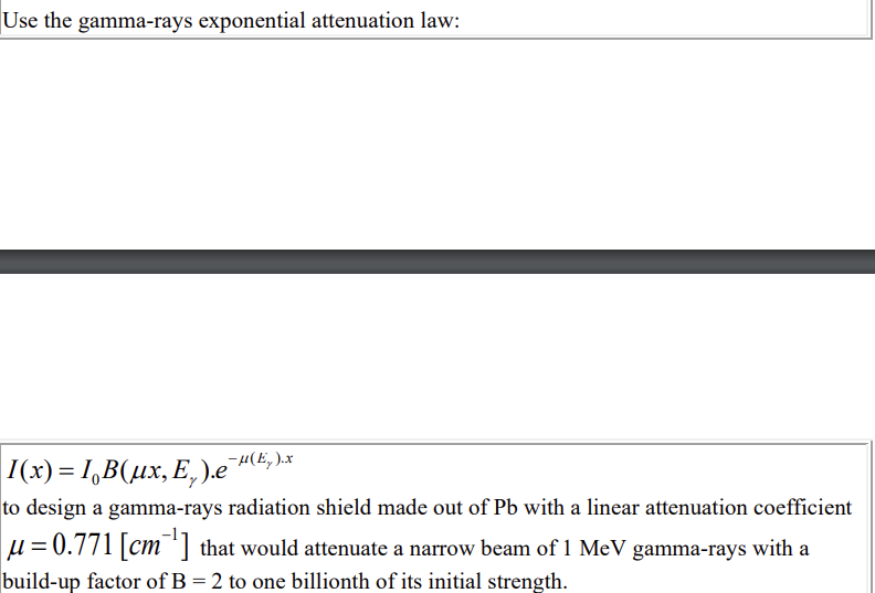 Solved Use the gamma-rays exponential attenuation law: | Chegg.com