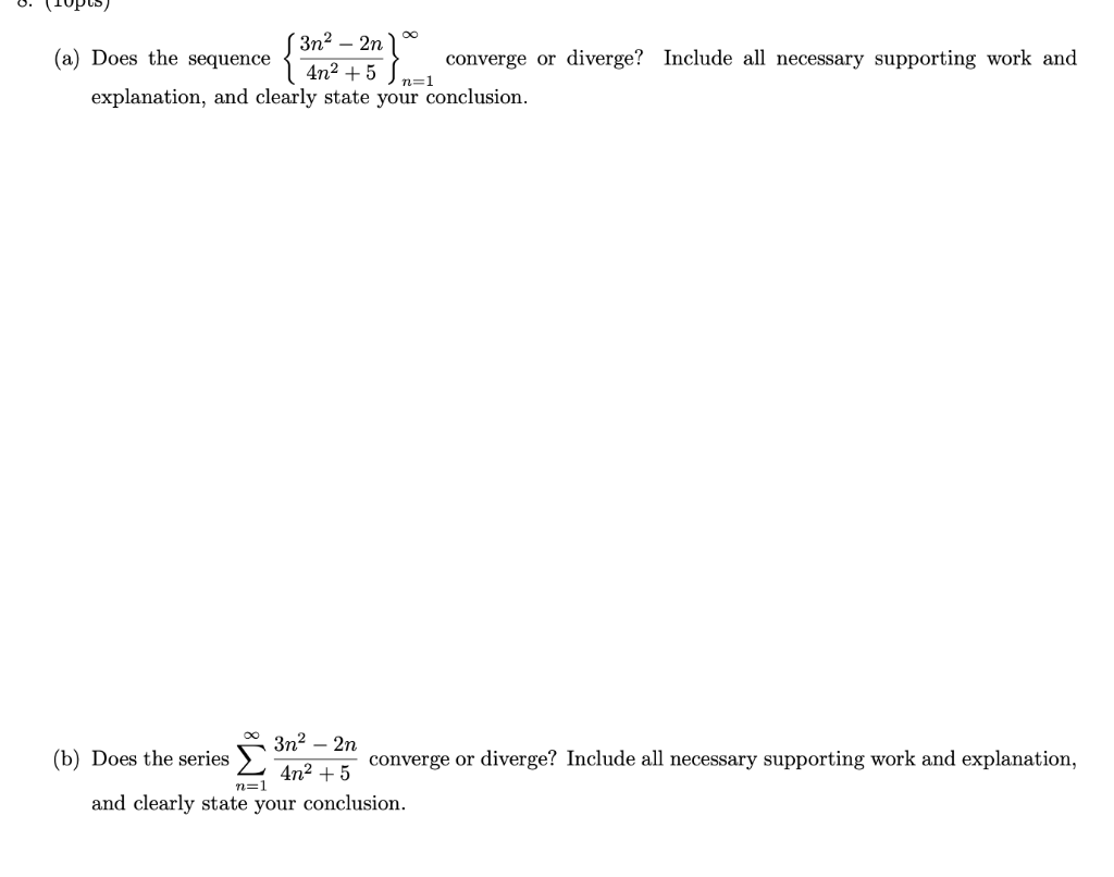 Solved ( 3n2 – 2n (a) Does the sequence converge or diverge? | Chegg.com