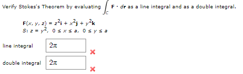 Solved Verify Stokes's Theorem by evaluating F. dr as a line | Chegg.com