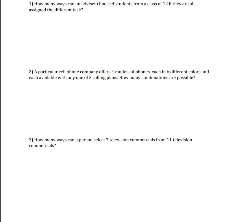 Solved 1) How many ways can an adviser choose 4 students | Chegg.com