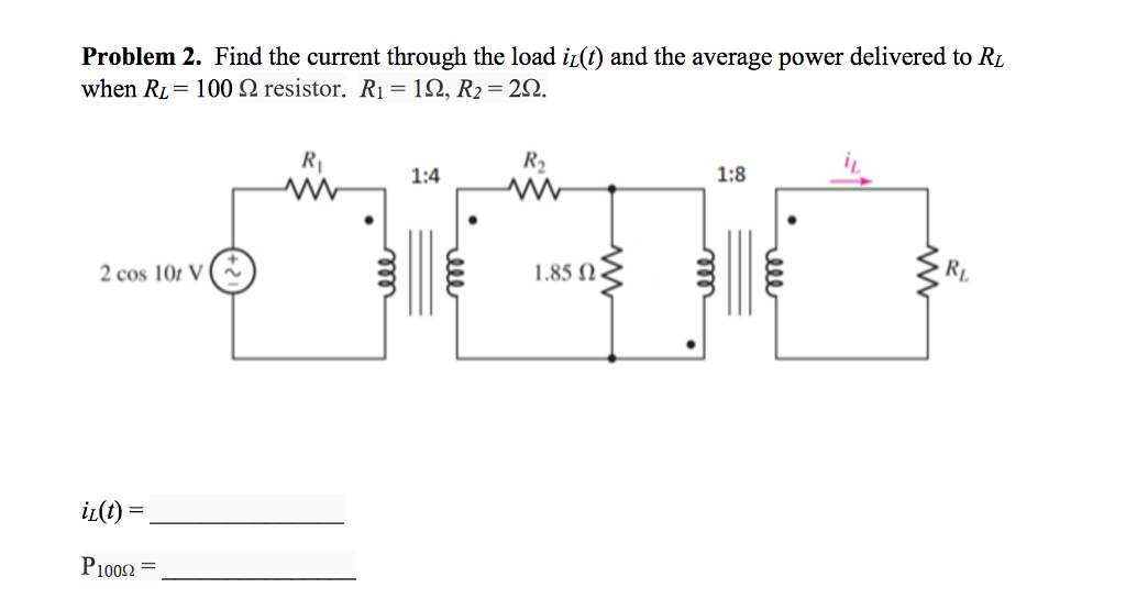 Solved Problem 2. Find the current through the load iz(t) | Chegg.com