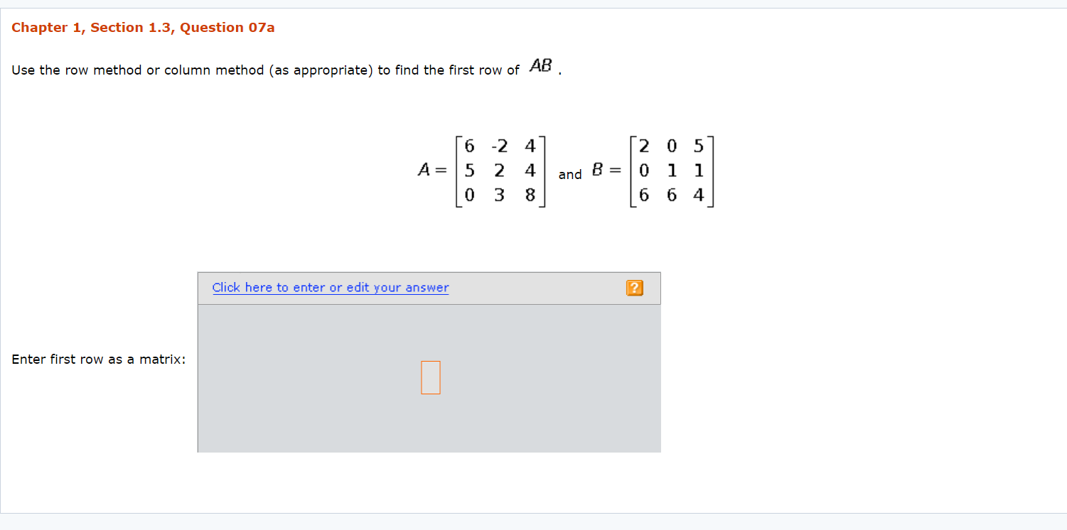 Solved Chapter 1, Section 1.3, Question 07a Use the row | Chegg.com