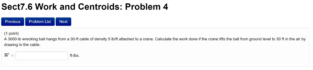 Solved Sect7.6 Work and Centroids: Problem 4 Problem List | Chegg.com