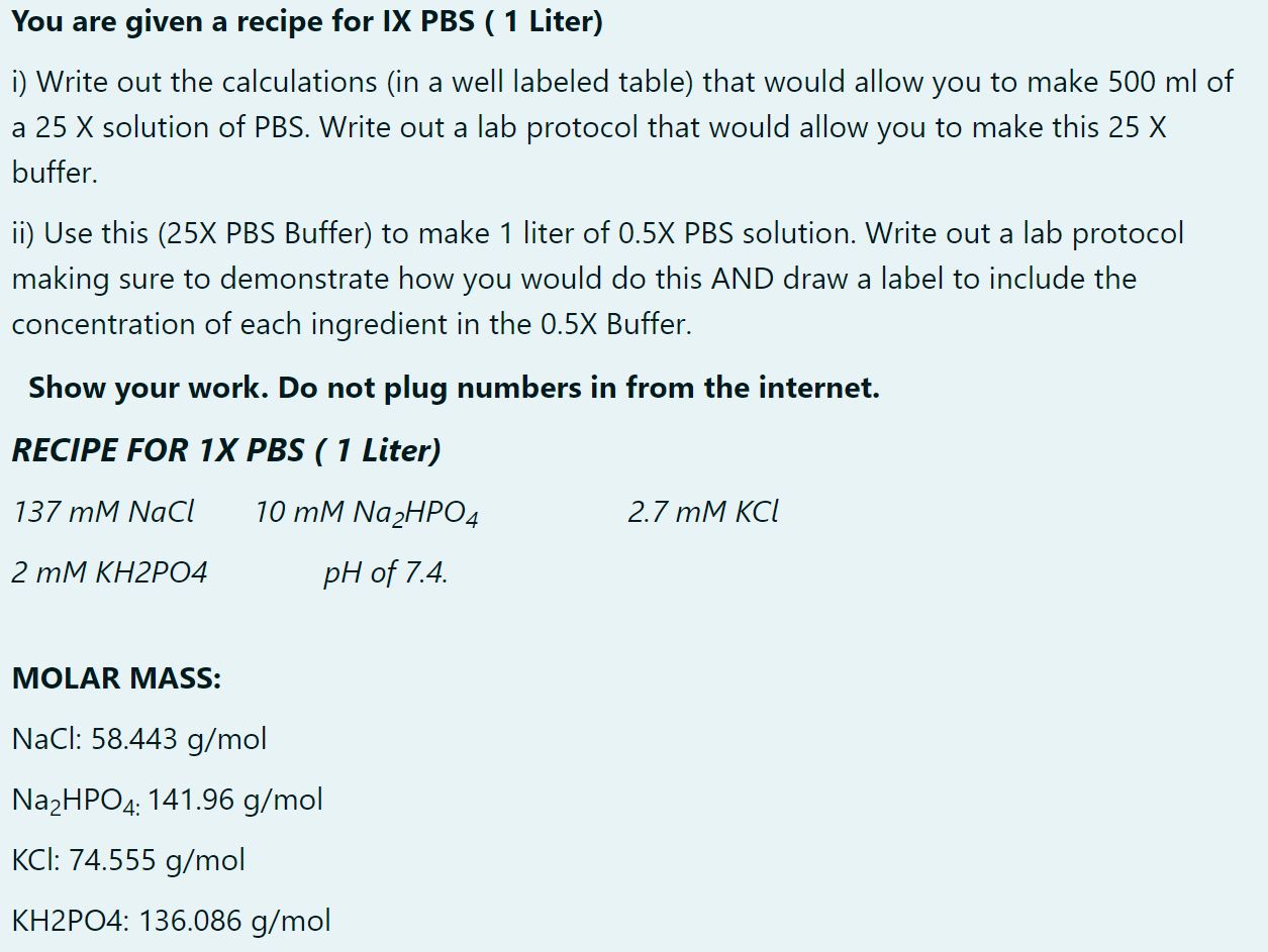 Solved You are given a recipe for IX PBS ( 1 ﻿Liter)i) | Chegg.com