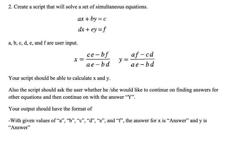 Solved 2. Create a script that will solve a set of | Chegg.com