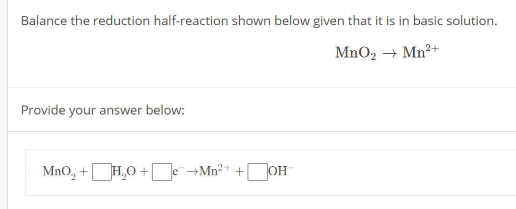 Solved Balance the reduction half-reaction shown below given | Chegg.com