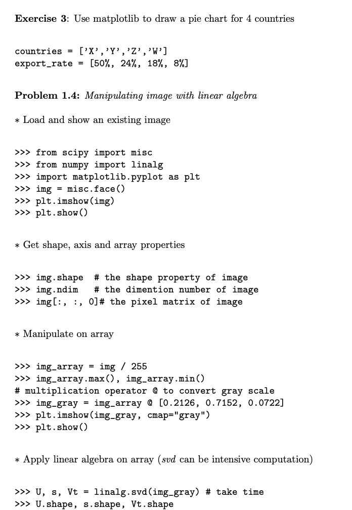 Solved Exercise 3: Use matplotlib to draw a pie chart for 4 | Chegg.com