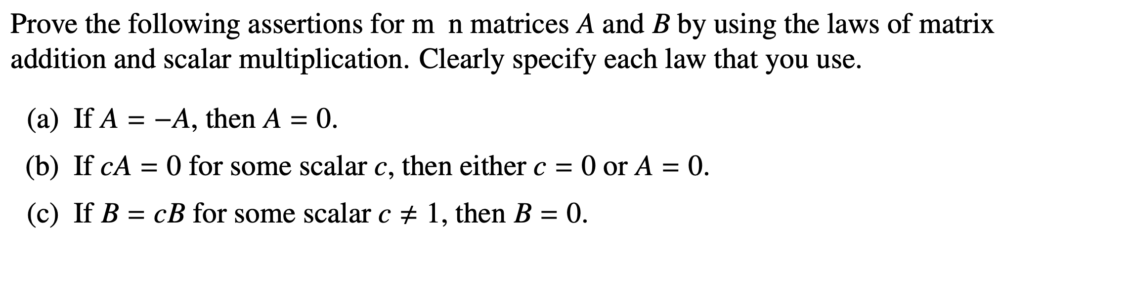 Solved Prove the following assertions for m n matrices A and | Chegg.com