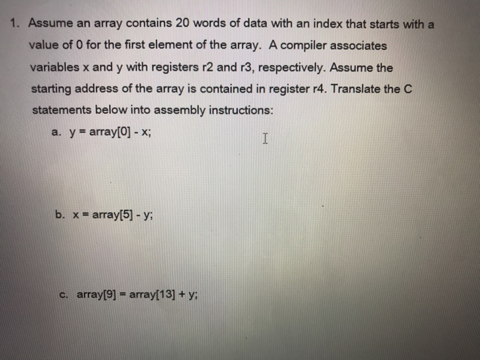 Solved 1. Assume an array contains 20 words of data with an | Chegg.com