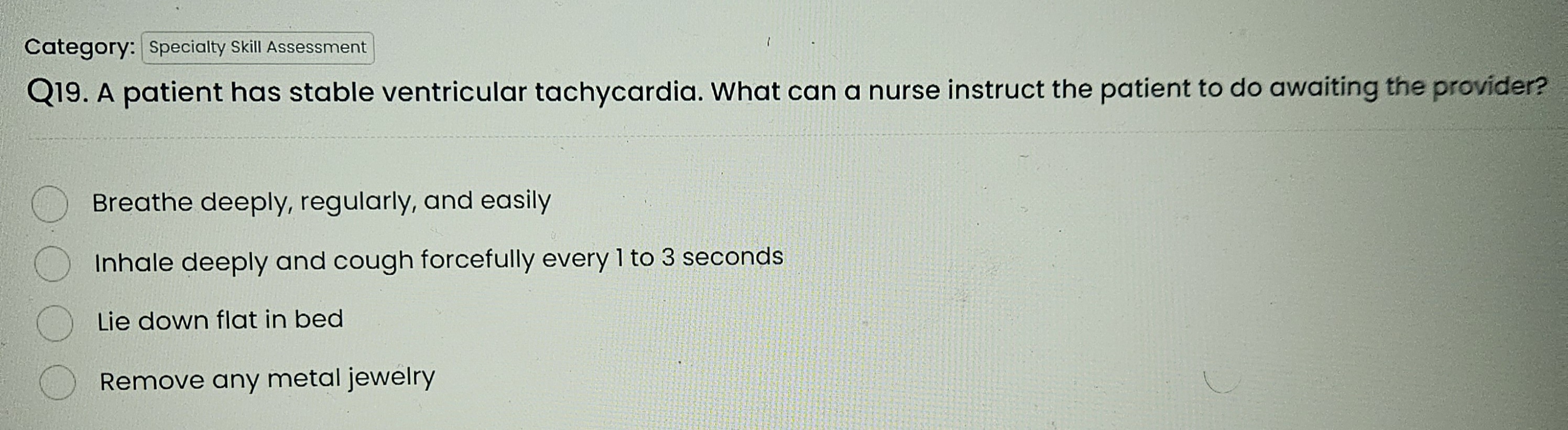 Solved Q19. ﻿A patient has stable ventricular tachycardia. | Chegg.com