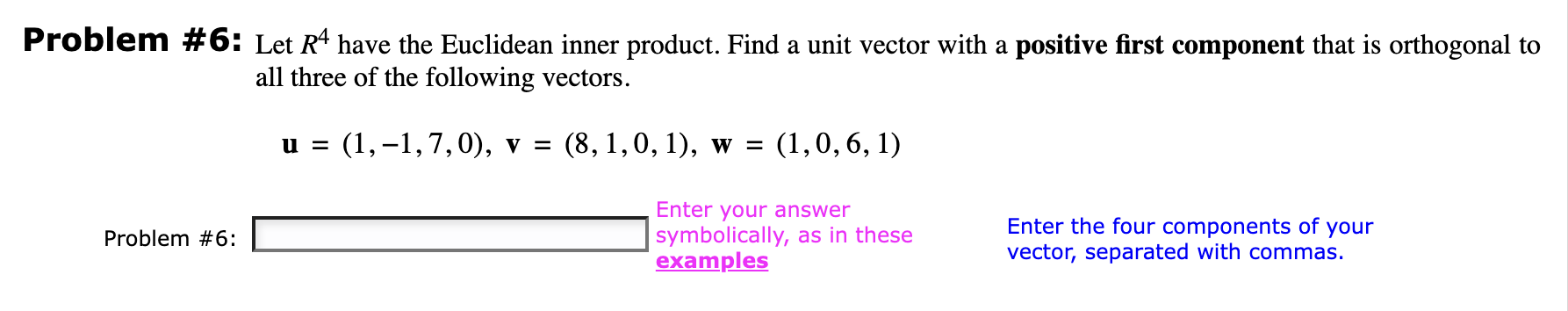Solved Problem \# 6: Let R4 have the Euclidean inner | Chegg.com