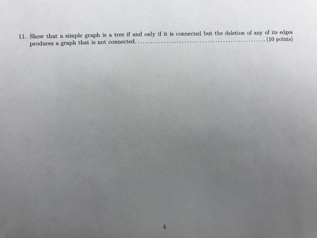 Solved 11. Show that a simple graph is a tree if and only if | Chegg.com