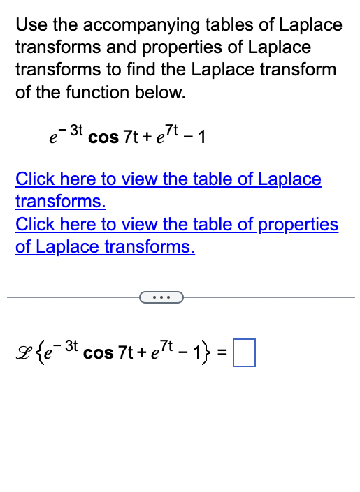Solved Use the accompanying tables of Laplacetransforms and | Chegg.com