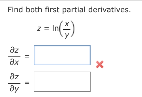 Solved Find both first partial derivatives. z=ln(yx) | Chegg.com
