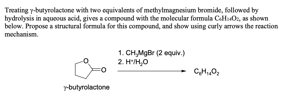 Solved Treating -butyrolactone with two equivalents of | Chegg.com