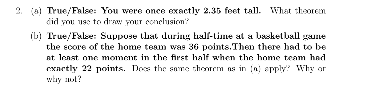 Solved 2. (a) True/False: You were once exactly 2.35 feet | Chegg.com