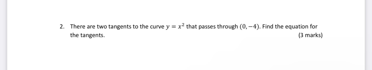 Solved 2. There are two tangents to the curve \\( y=x^{2} | Chegg.com