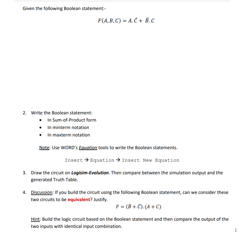 Solved Given the following Boolean statement:- F(A,B,C) = A. | Chegg.com