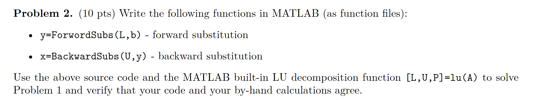 Solved Problem 2. (10 pts) Write the following functions in | Chegg.com