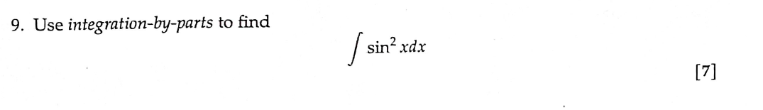 Solved 9. Use integration-by-parts to find | Chegg.com