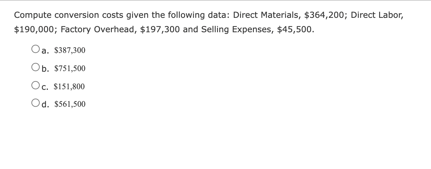 Solved Compute conversion costs given the following data: | Chegg.com