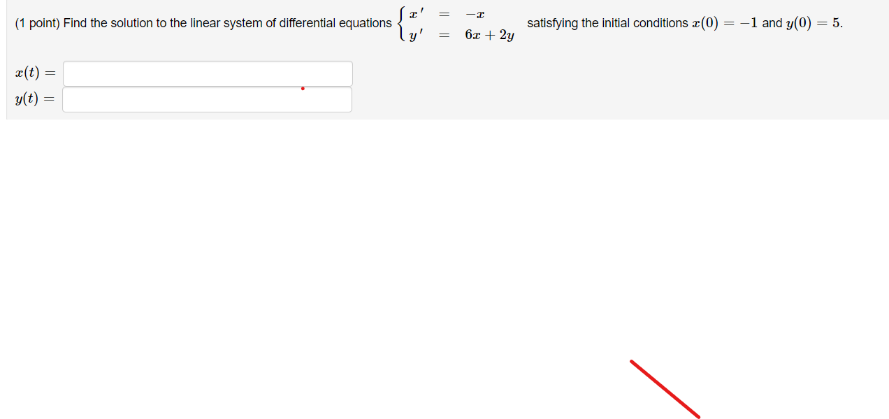 Solved (1 point) Find the solution to the linear system of | Chegg.com Solved (1 point) Find the solution to the linear system of | Chegg.com