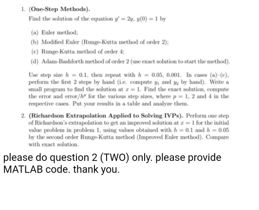 Solved 1. (One-Step Methods). Find the solution of the | Chegg.com