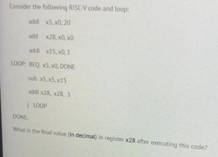 Solved Consider The Following Risc V Code And Loop Addi