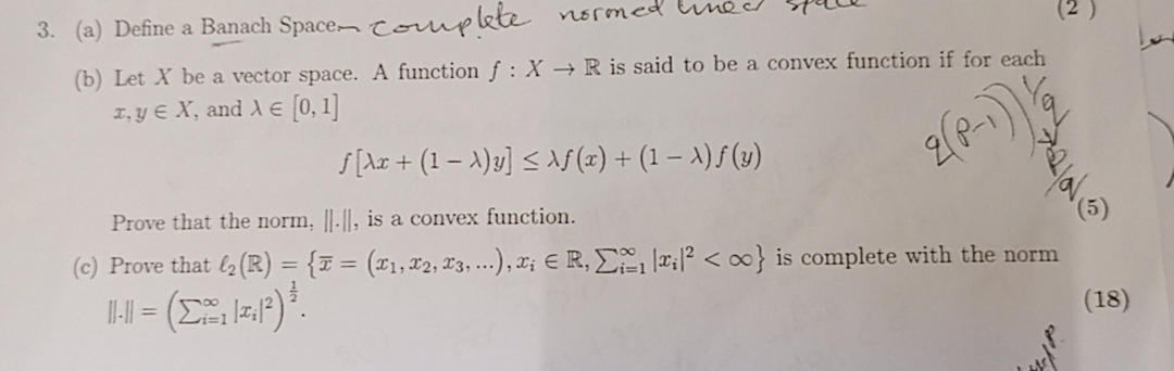 Solved (b) Let X be a vector space. A function f:X→R is said | Chegg.com