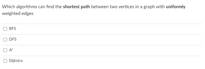 Solved Which algorithms can find the shortest path between | Chegg.com