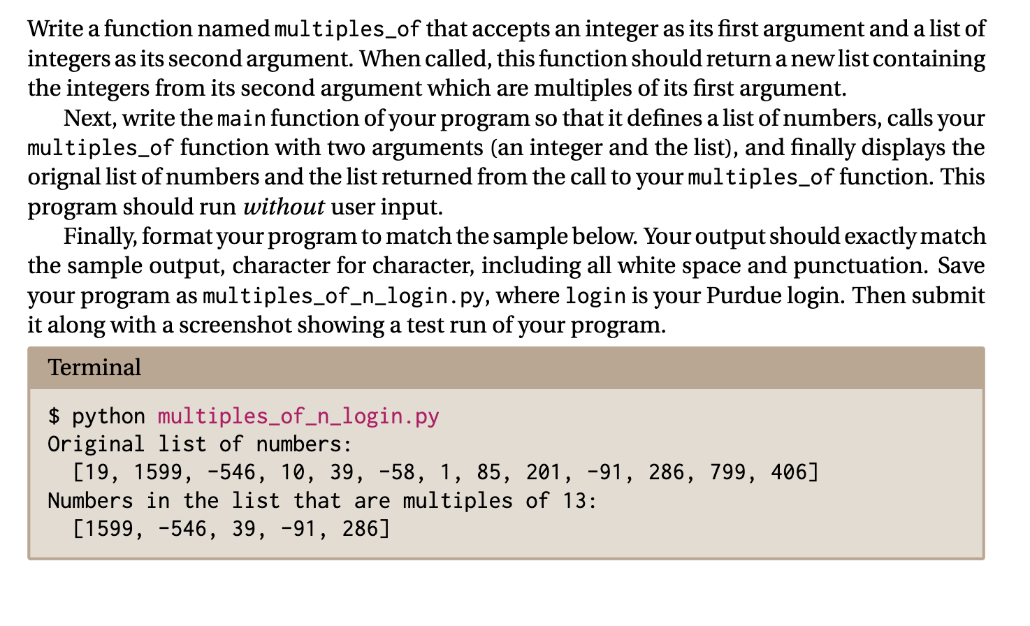 Solved A Write A Function Named Multiples Of That Accepts An 