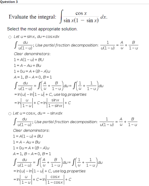 Solved Question 3 dx. COS X Evaluate the integral: sin x(1 – | Chegg.com