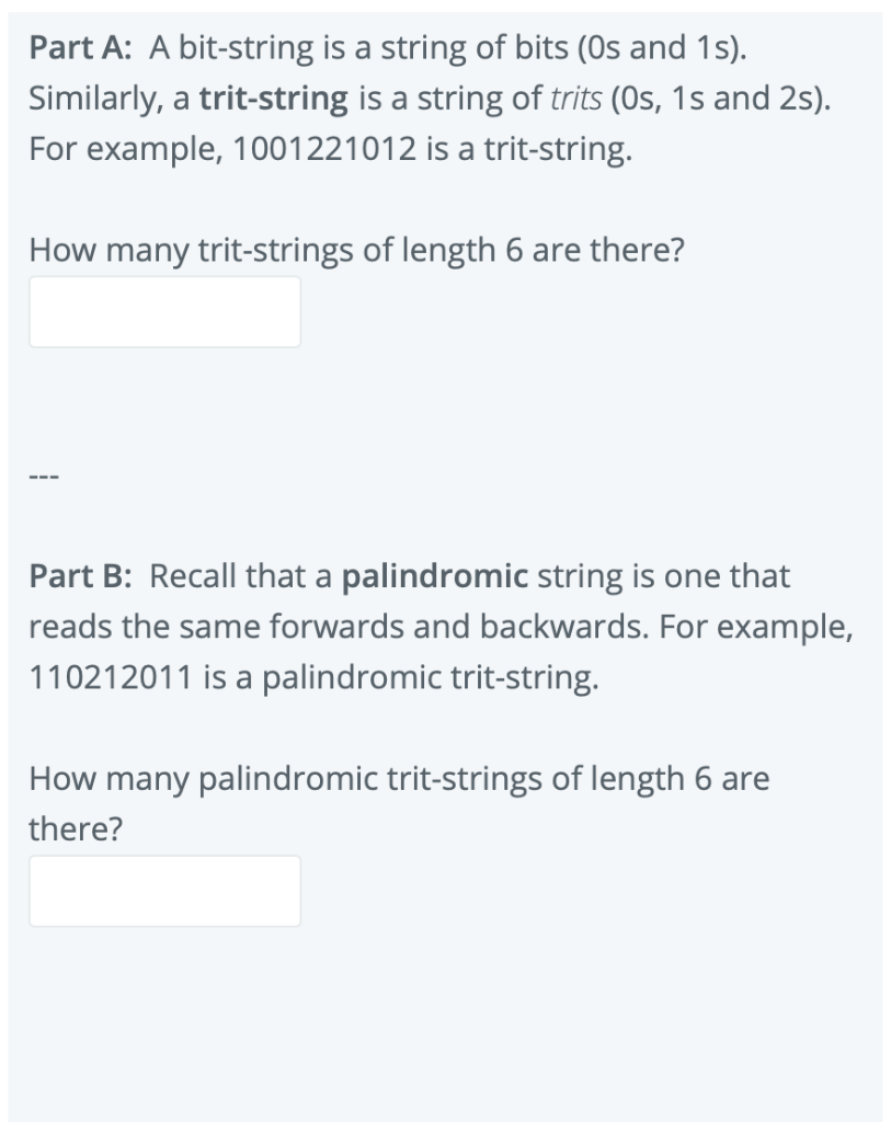 Part A: A bit-string is a string of bits (Os and 1s). | Chegg.com