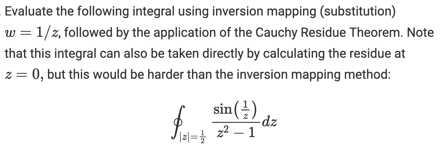 Solved - Evaluate the following integral using inversion | Chegg.com
