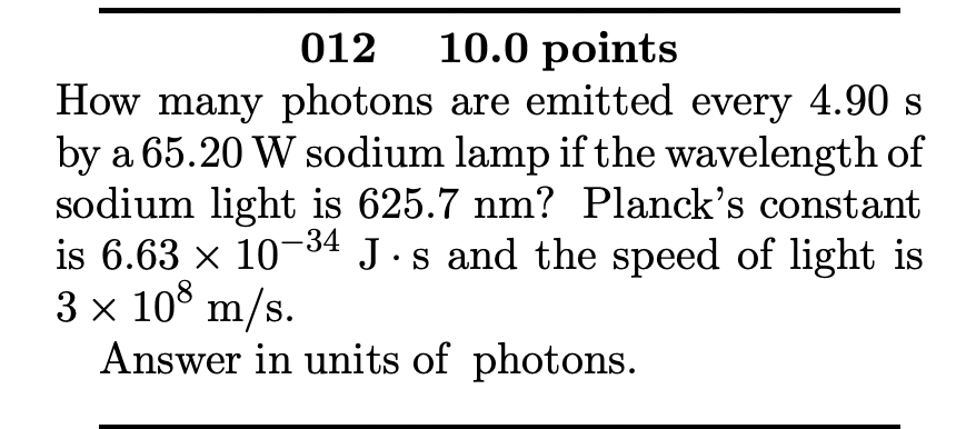 Solved 01210.0 points How many photons are emitted every | Chegg.com