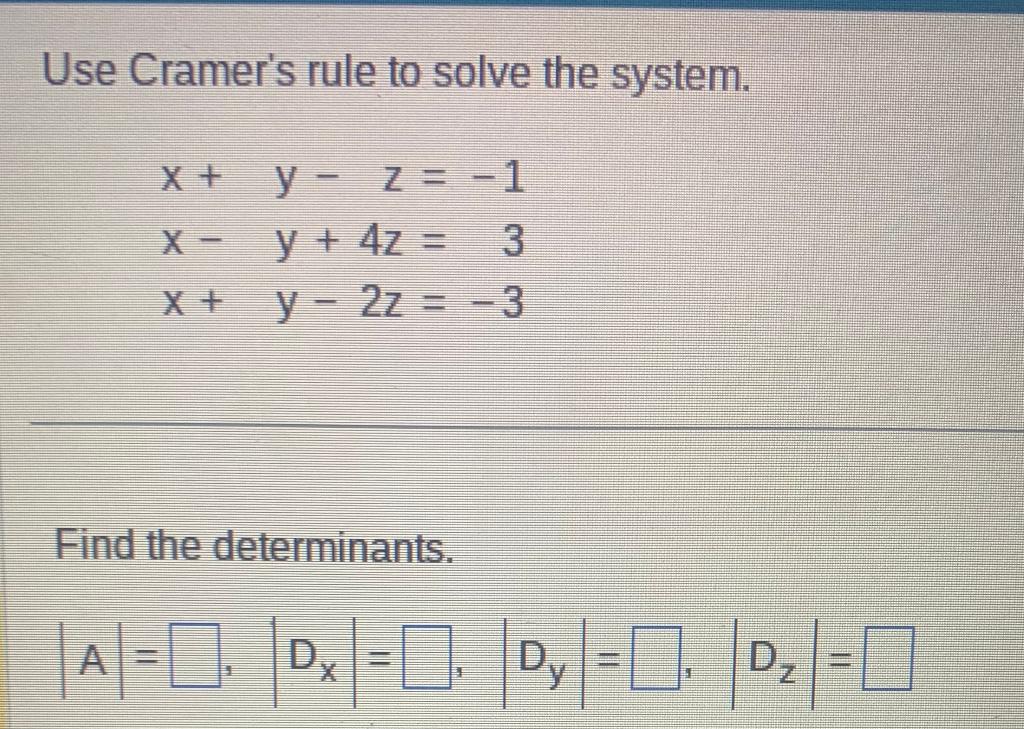Solved Use Cramer's rule to solve the system. | Chegg.com