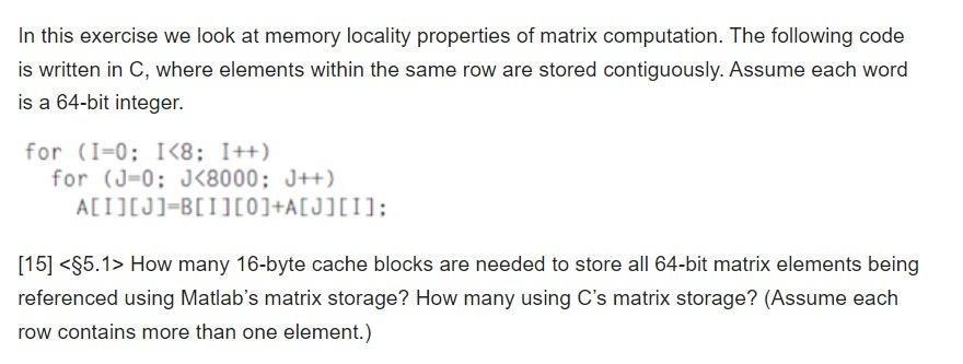 Solved In this exercise we look at memory locality | Chegg.com