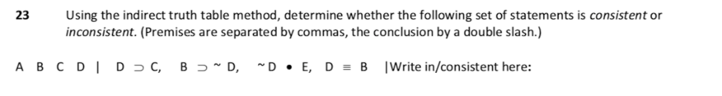 Solved 23 Using the indirect truth table method, determine | Chegg.com