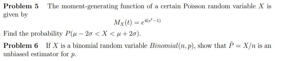 Solved Problem 5 The Moment Generating Function Of A Certain