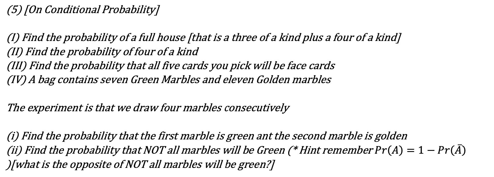 Solved (5) [On Conditional Probability] (I) Find the | Chegg.com
