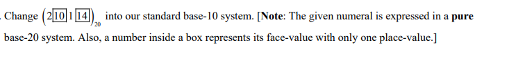Solved Change (210114) into our standard base-10 system. | Chegg.com