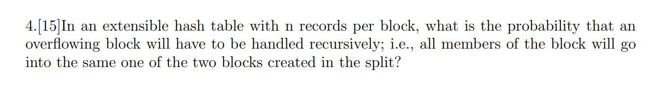 Solved 4 15 In An Extensible Hash Table With N Records Per 2953