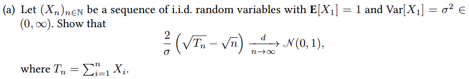 Solved A Let Xnn∈n Be A Sequence Of Iid Random 