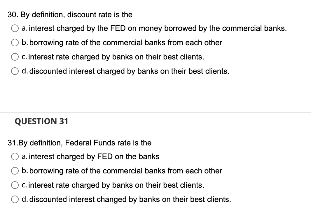 Solved 30. By definition, discount rate is the a. interest | Chegg.com